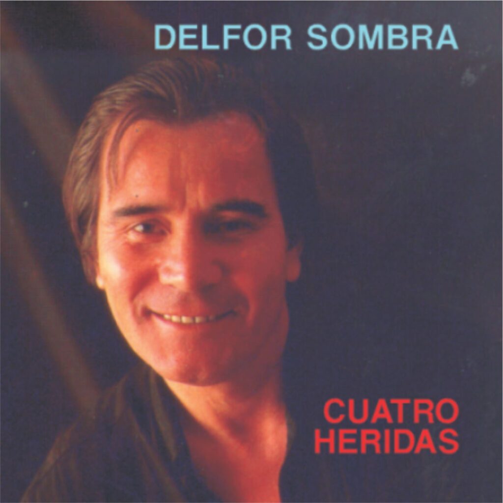 CUATRO HERIDAS / DELFOR SOMBRA - Tienda Pentagrama