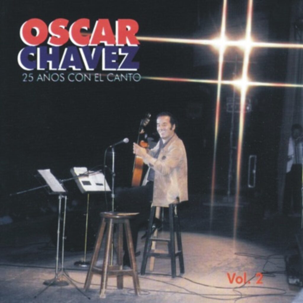 25 AÑOS CON EL CANTO vol. 2 / OSCAR CHÁVEZ - Tienda Pentagrama